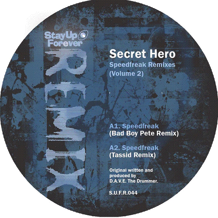Stay Up Forever Remix 44 - Secret Hero, Bad Boy Pete, Tassid, Mobile Dogwash, Miro HardParty ...